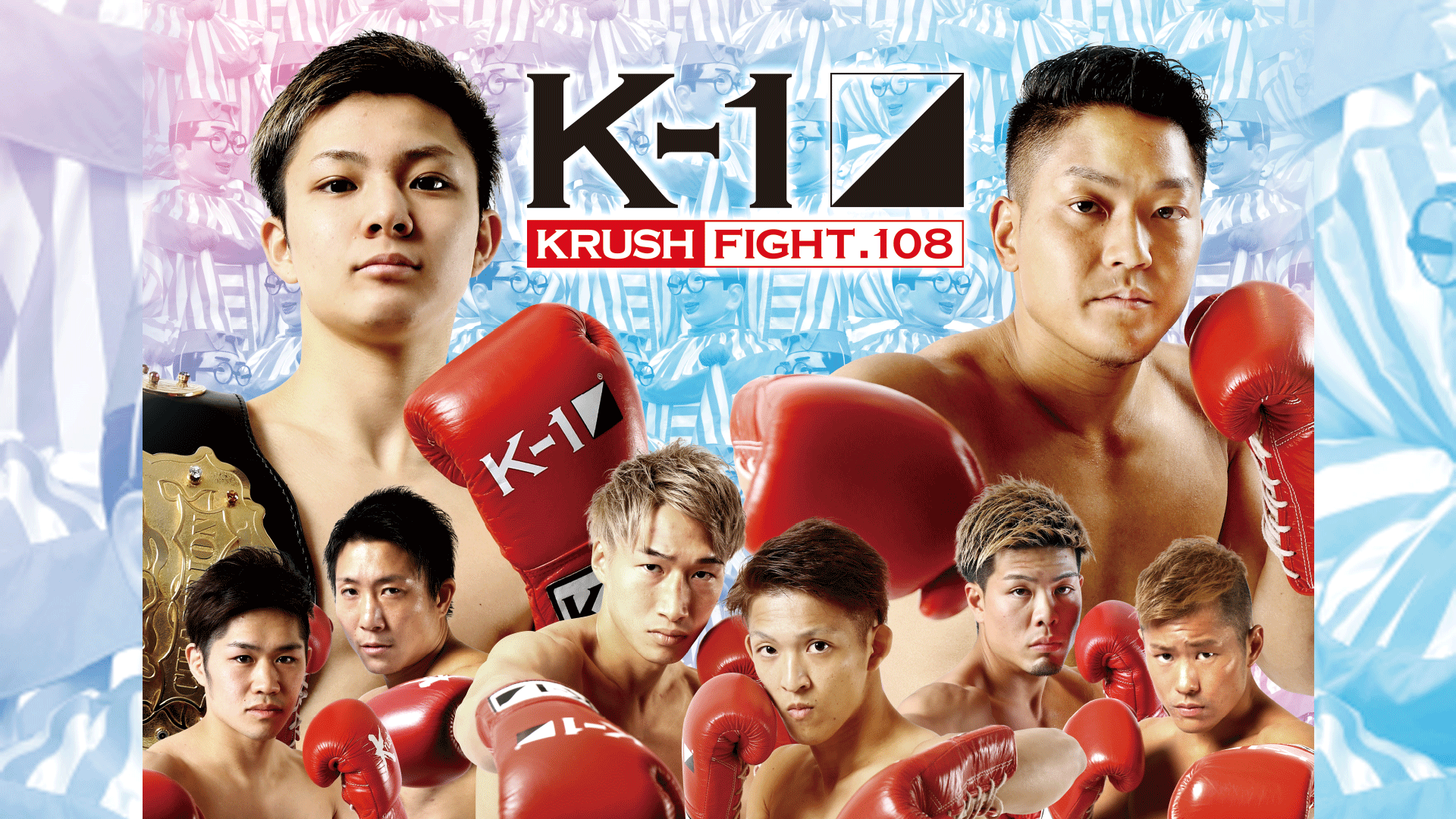 Krush 2019 - 11.16 - 【全編】K-1 KRUSH FIGHT.108 2019.11.16 サンエイワーク住吉スポーツセンター (格闘) | 無料動画・見逃し配信を見るなら ...