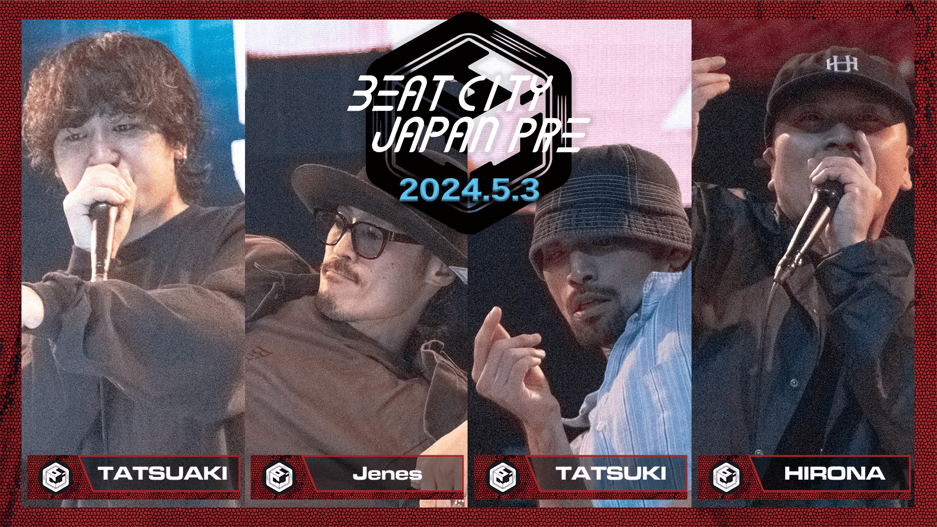 BEATCITY JAPAN 2024 - PRE 2024 - TATSUAKI x Jenes vs HIRONA x TATSUKI【TAG BATTLE】 (HIPHOP) | 無料 ...