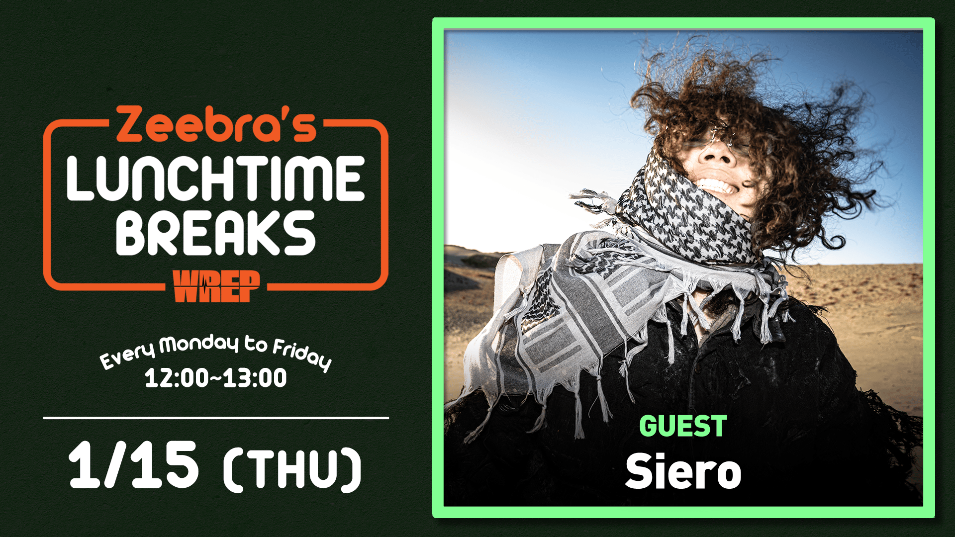 Zeebra’s LUNCHTIME BREAKS：Siero | 新しい未来のテレビ | ABEMA