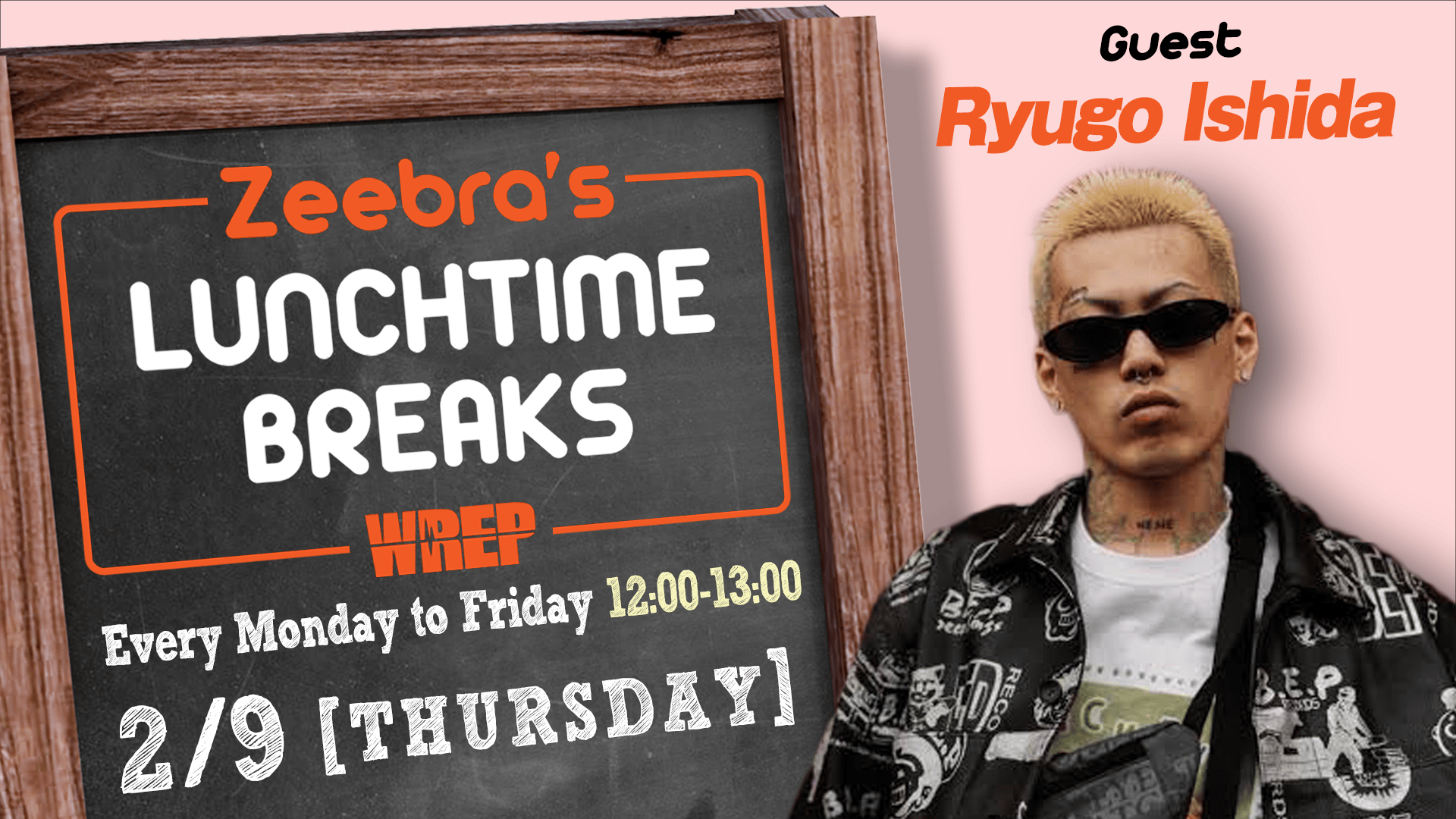 Zeebra’s LUNCHTIME BREAKS：Ryugo Ishida | 新しい未来のテレビ | ABEMA