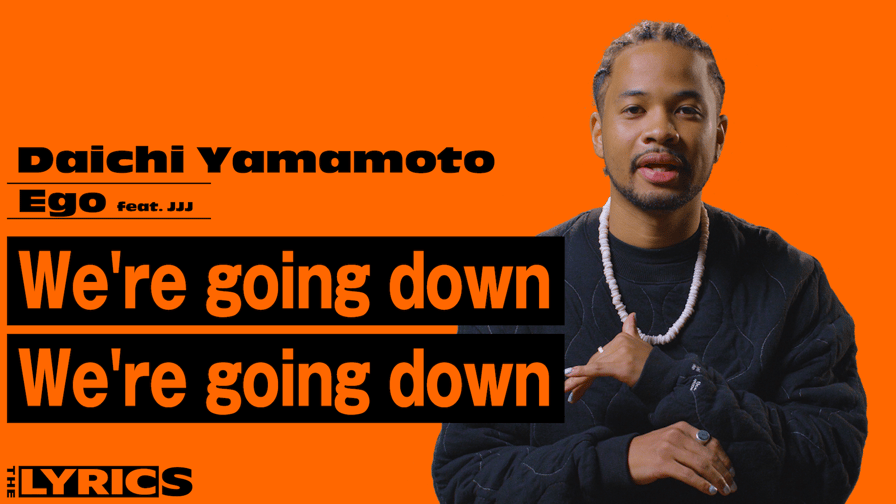 THE LYRICS - THE LYRICS - Daichi Yamamoto - Ego feat. JJJ (HIPHOP) | 無料 ...