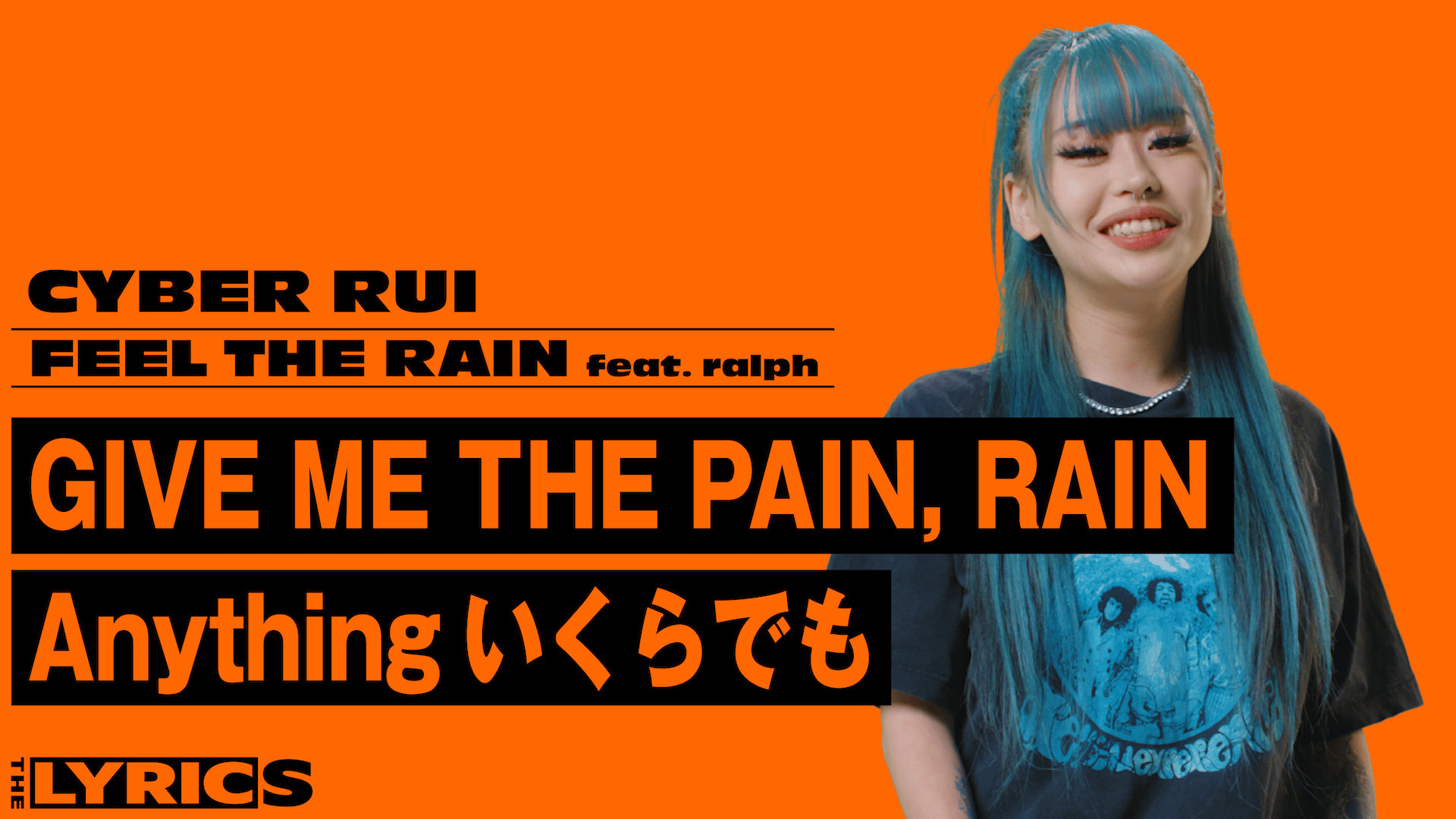 THE LYRICS - THE LYRICS - CYBER RUI - FEEL THE RAIN feat. Ralph (HIPHOP ...