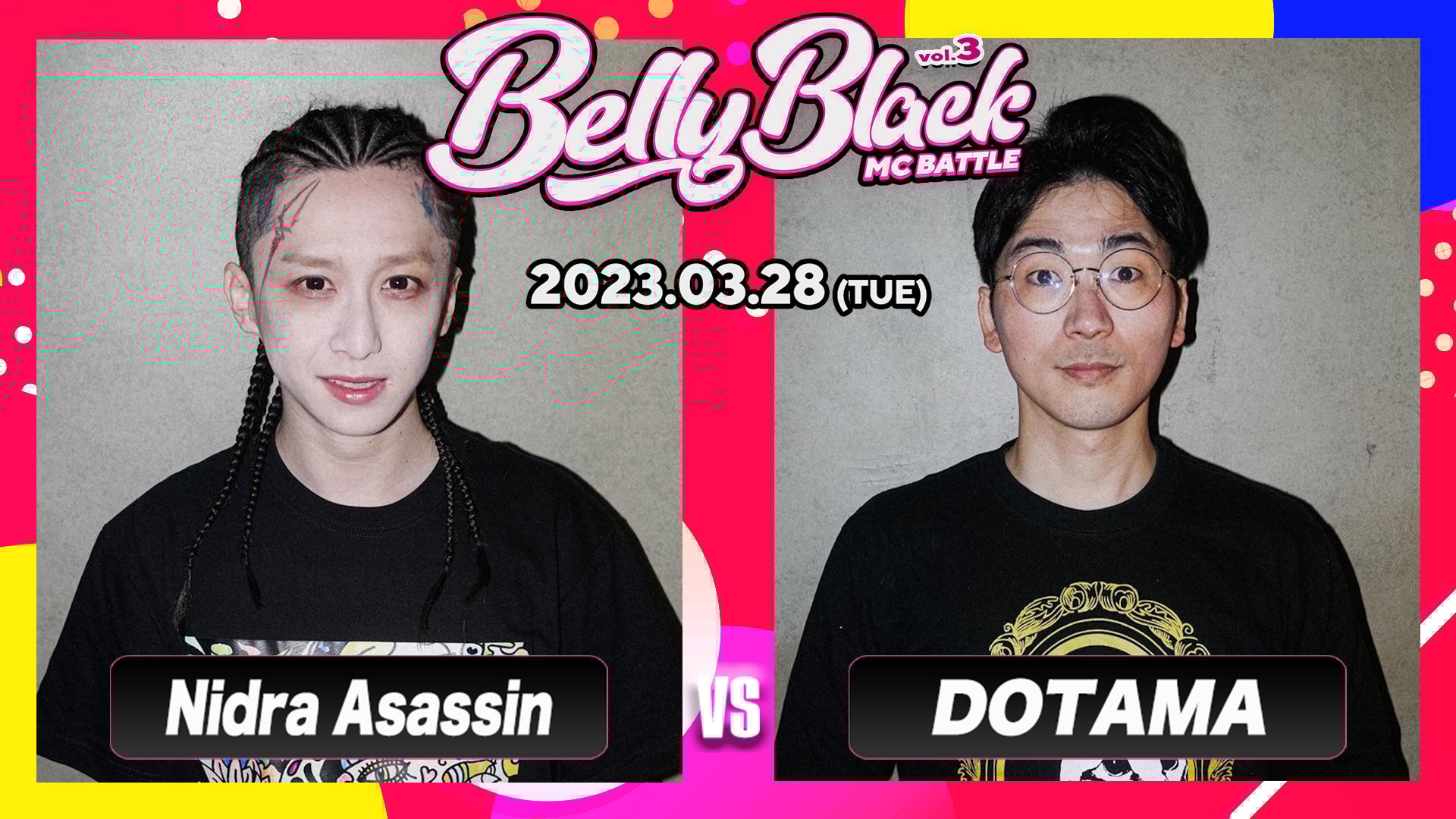 Belly Black MC BATTLE - 2023.3/28 at.渋谷O-EAST - Nidra Asassin vs DOTAMA (HIPHOP) | 無料動画・見逃し配信を見る ...