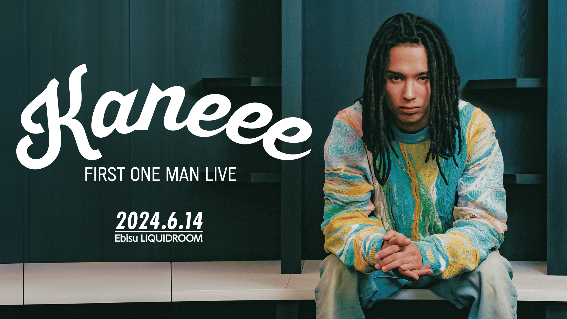 Kaneee FIRST ONE MAN LIVE at Ebisu LIQUIDROOM - 2024.06/14 at Ebisu LIQUIDROOM - Kaneee FIRST ...
