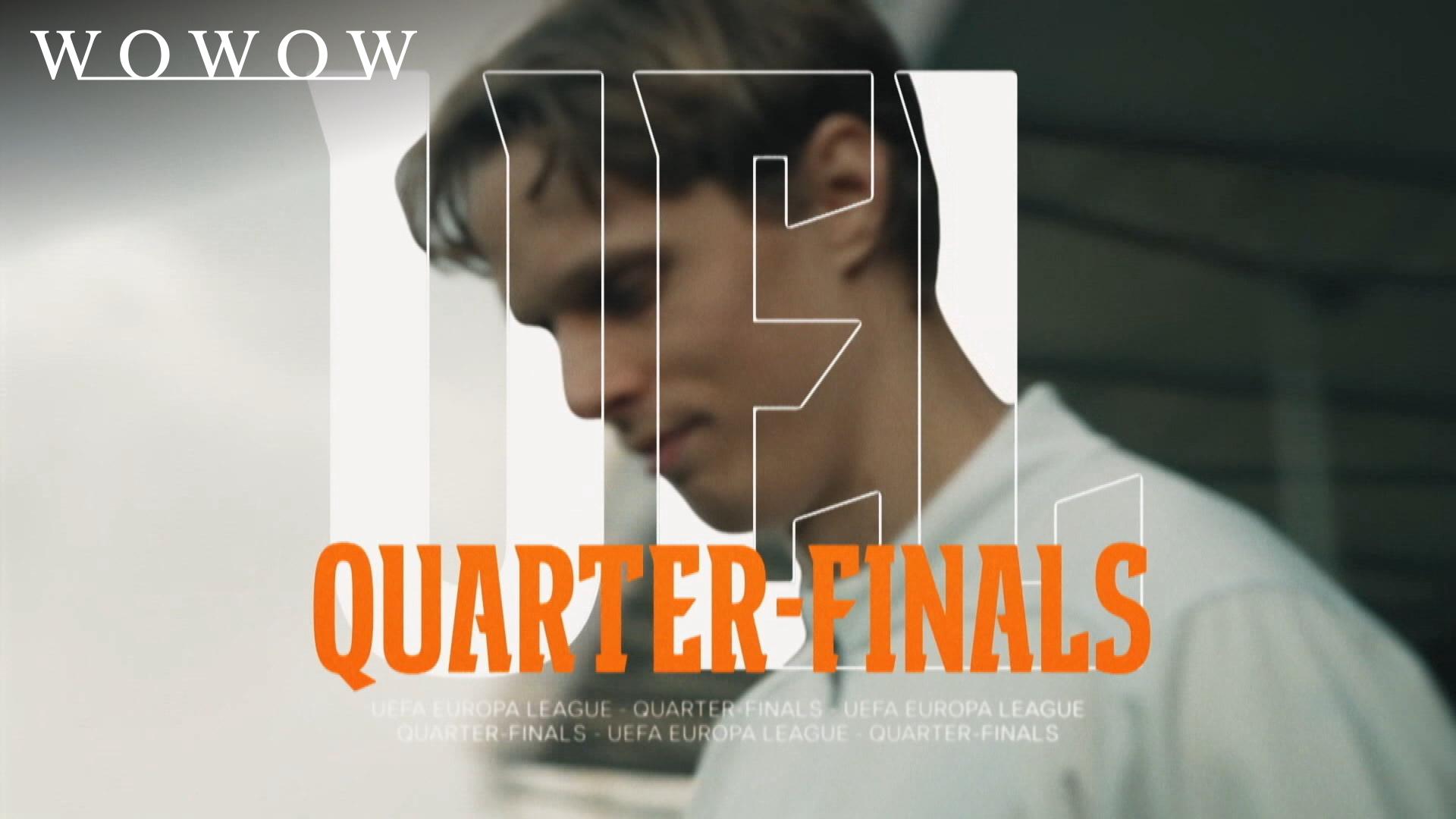 準々決勝 1st leg Review＆2nd leg Preview 【UEFAヨーロッパリーグマガジン】 - UEFAヨーロッパリーグ ...