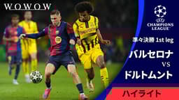 バルセロナvsドルトムント : 準々決勝 1st leg 【UEFA バルセロナvsドルトムント : 準々決勝 1st leg 【UEFA